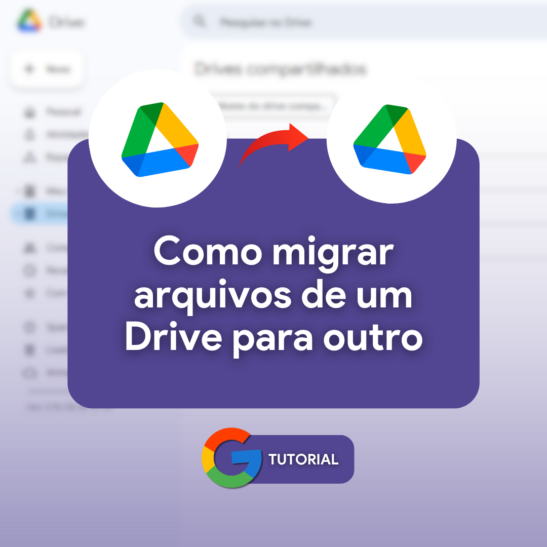 Como migrar arquivos de um painel do Google Drive para outro - Conecta ...